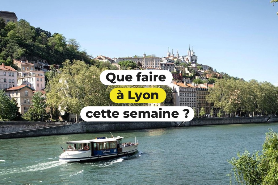 Que faire à Lyon cette semaine ? (du 15 au 19 mai 2023)
