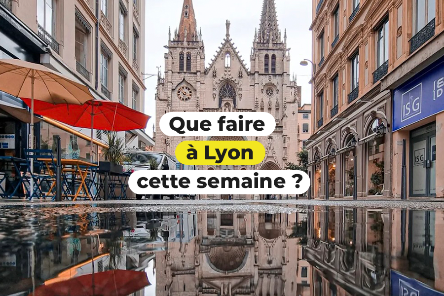 Que faire à Lyon cette semaine du (3 au 7 juin 2024)