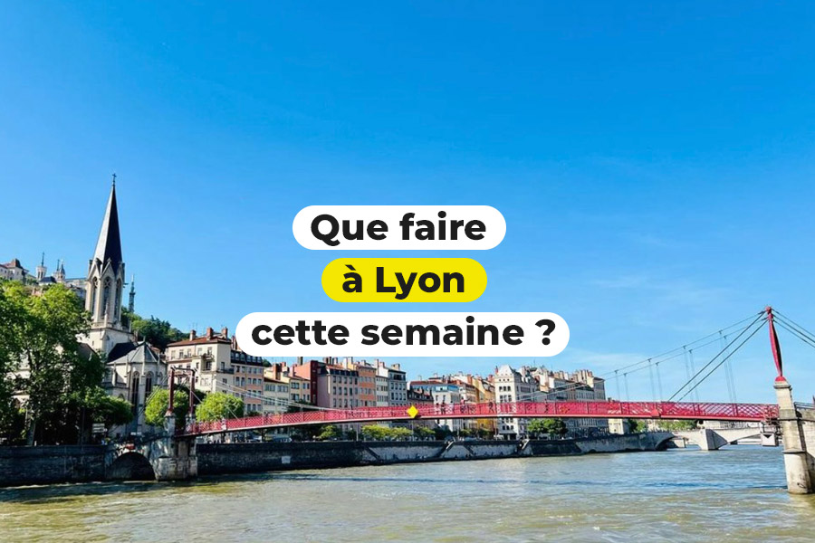 Que faire à Lyon cette semaine (du 13 au 17 mai 2024)